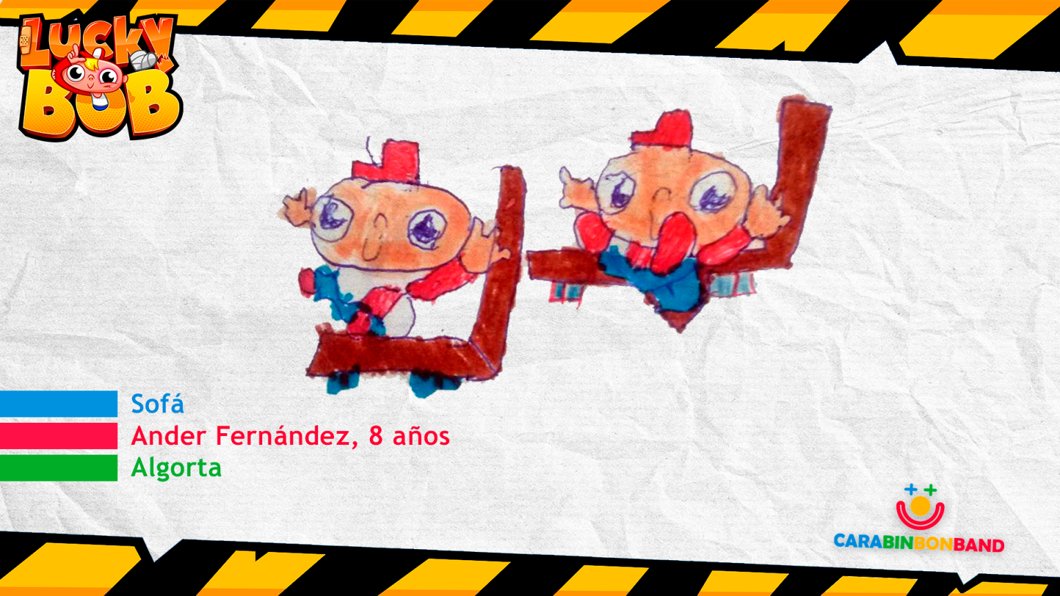 LUCKY BOB SERIES 2 DIBUJOS INVENTADOS POR LOS NIÑOS – CARA BIN BON BAND