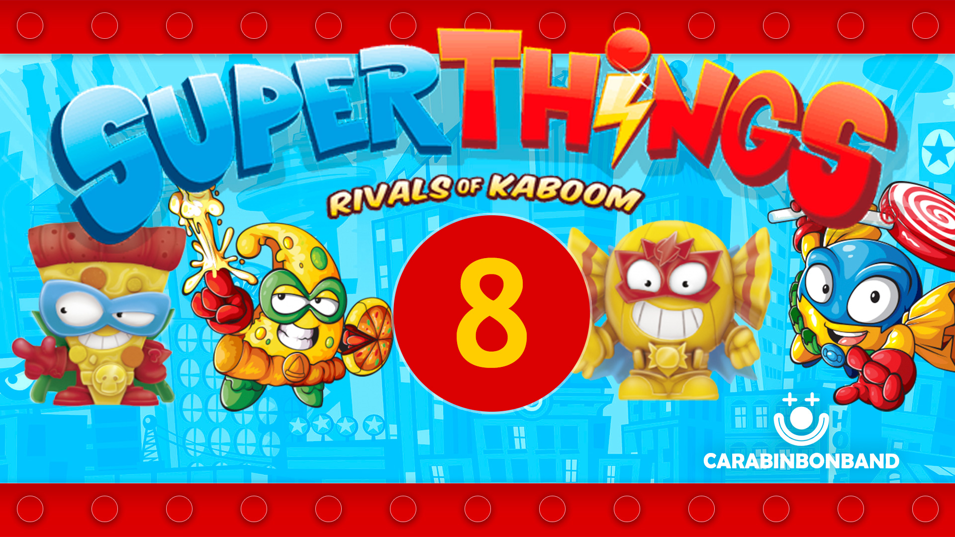 SUPERZINGS SERIE 8 – Objetos repetidos Parte 2 – CARA BIN BON BAND