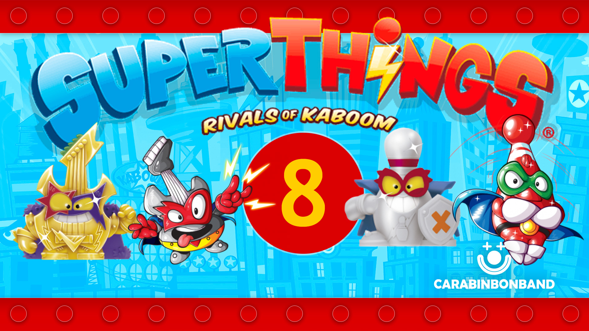 SUPERZINGS SERIE 8 – Objetos repetidos Parte 1 – CARA BIN BON BAND